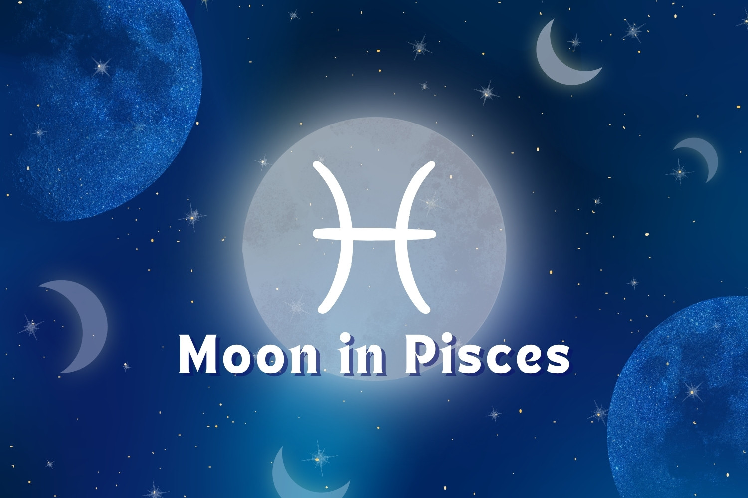 Moon in Pisces: Traits, Compatibility, Career & More